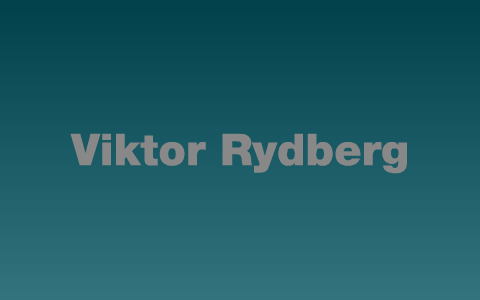 Viktor Rydberg by David Andersson on Prezi