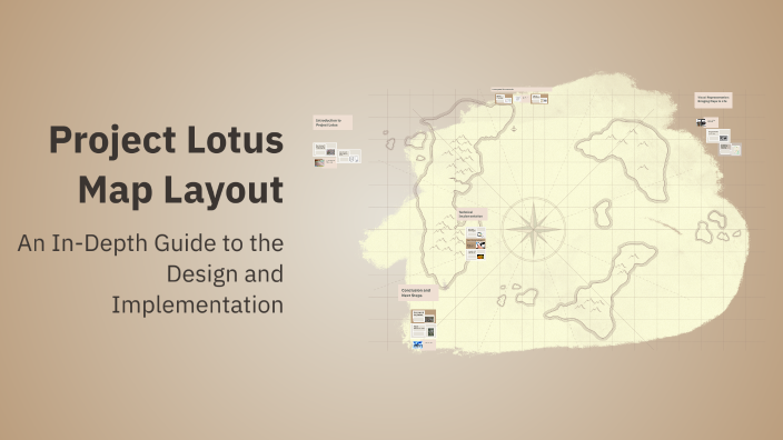 Project Lotus Map Layout by Moon Tune on Prezi