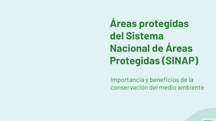 Áreas protegidas del Sistema Nacional de Áreas Protegidas (SINAP) by ...