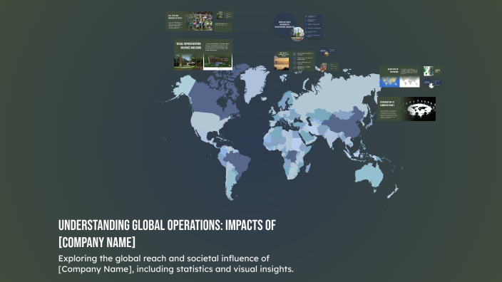 Understanding Global Operations: Impacts of [Company Name] by Ryan Lo ...