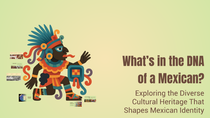 What’s in the DNA of a Mexican? by Daniel Rendón Castro on Prezi