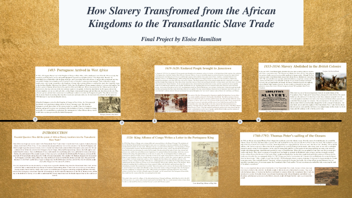 Eloise Hamilton Early World History Final Project - Transatlantic Slave ...