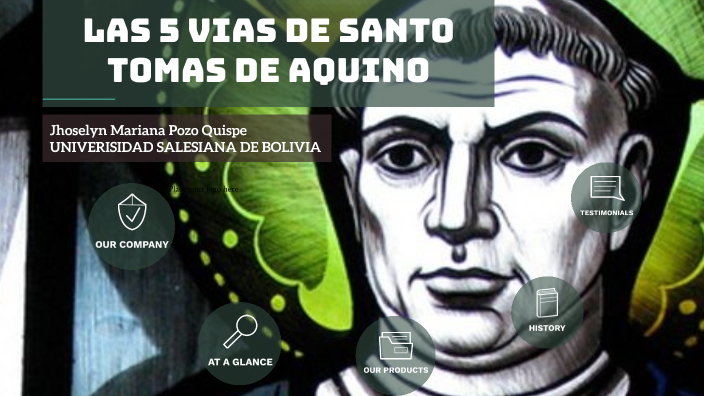 Las 5 vias de SANTO TOMAS DE AQUINO by jhoselyn mariana Pozo on Prezi