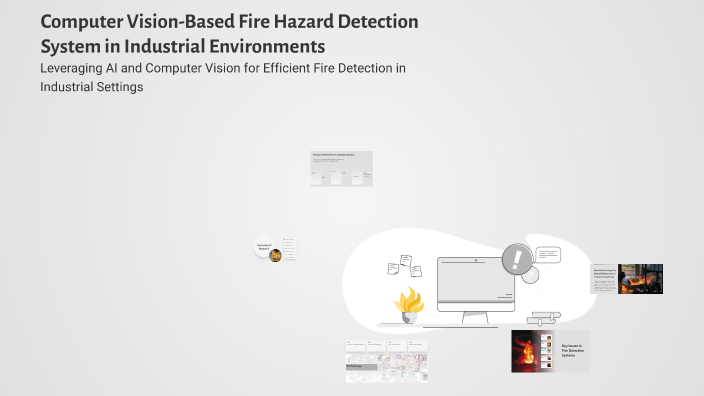 Computer Vision-Based Fire Hazard Detection System in Industrial ...