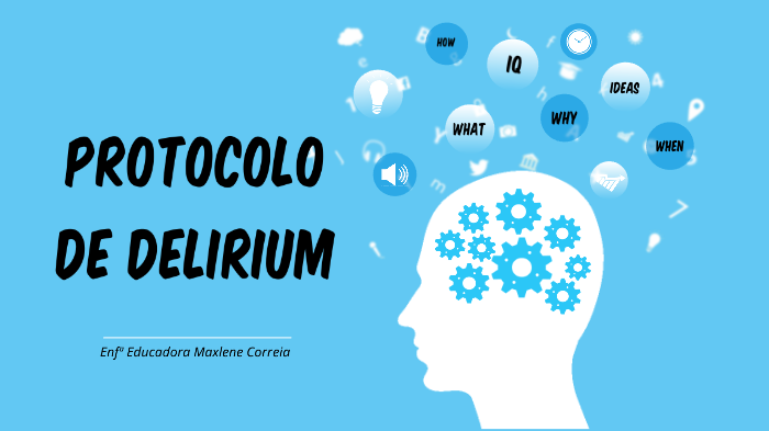 Protocolo de Delirium by Maxlene Correia on Prezi
