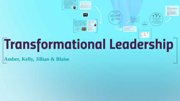Transformational Leadership by Blaise Patterson