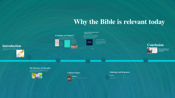 Why the Bible is relevant today by Jovany Zuniga on Prezi