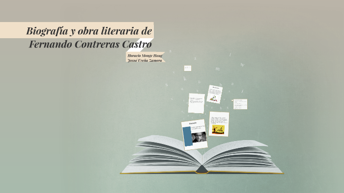 Biografía y obra literaria de Fernando Contreras Castro by Josué Ureña ...