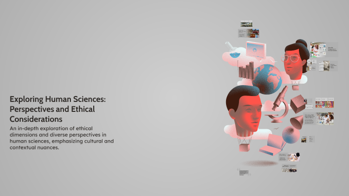 Exploring Human Sciences: Perspectives and Ethical Considerations by ...