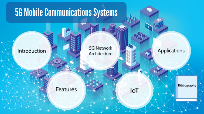 5G Mobile Communications Systems by Maria López Bernal on Prezi