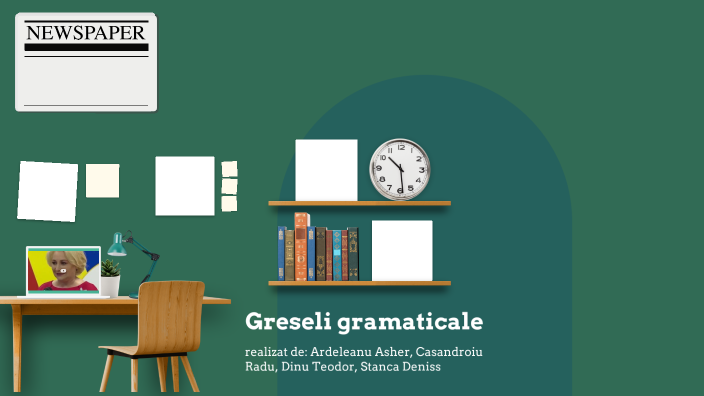 Greseli gramaticale by Teo Dinu on Prezi