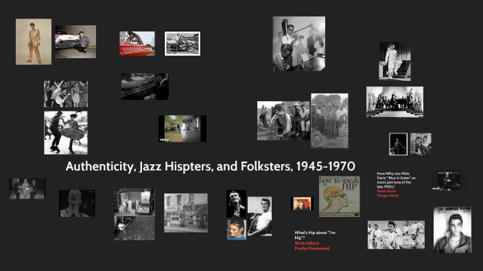 Authenticity, Jazz Hispters, and Folksters by WIlliam Fitzhugh Brundage ...