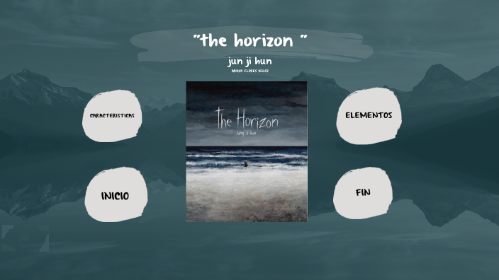 "the horizon " jun ji hun by Que te Importa on Prezi