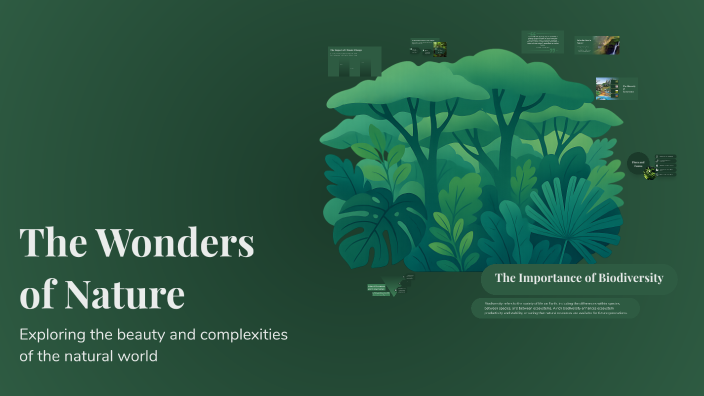 The Wonders of Nature by Dave Hendrix A. MANGALDAN on Prezi