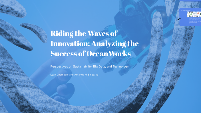 Riding the Waves of Innovation: Analyzing the Success of OceanWorks by ...
