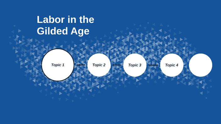 Labor in the Gilded Age by Connor Schmid on Prezi