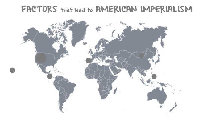 American Imperialism by Daniel McCroskey on Prezi
