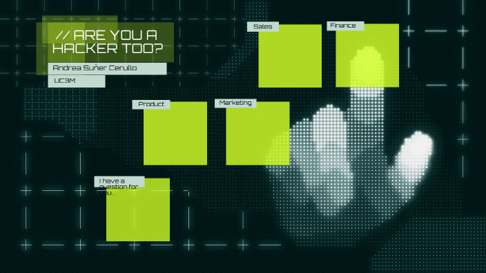 ARE YOU A HACKER TOO? by Andrea Suñer on Prezi