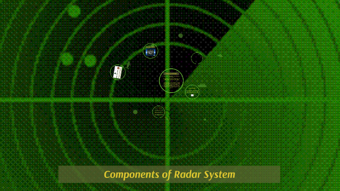 Components of Radar System by karyl garcia on Prezi