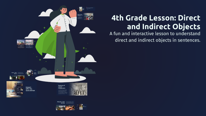 4th Grade Lesson: Direct and Indirect Objects by Gleice Leite on Prezi