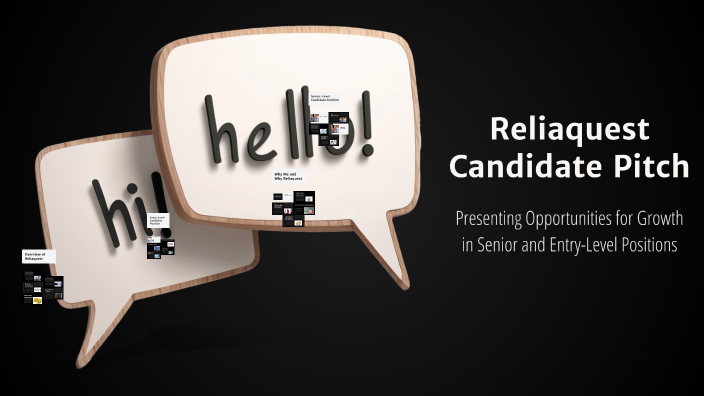 Reliaquest Candidate Pitch by mackenna Kunitzer on Prezi
