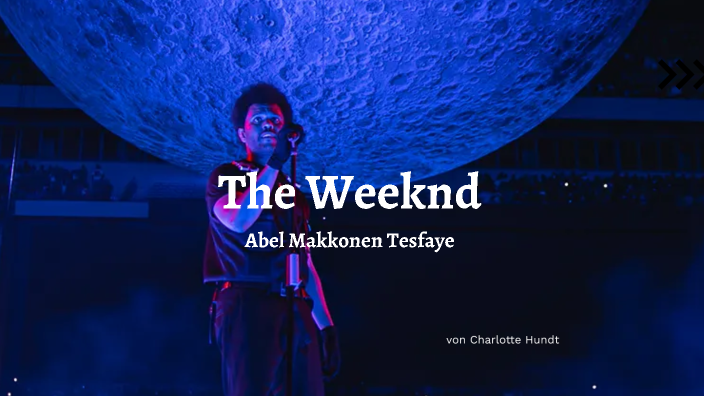 The Weeknd by charlotte hundt on Prezi