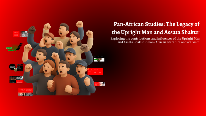 Pan-African Studies: The Legacy of the Upright Man and Assata Shakur by ...
