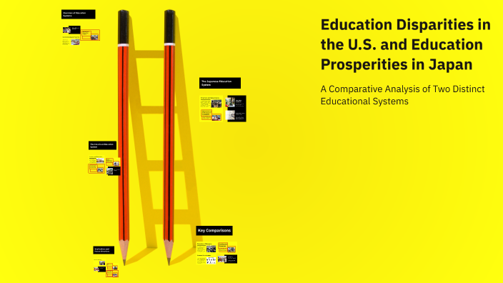 Education Disparities in the U.S. and Education Prosperities in Japan ...