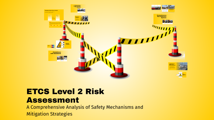ETCS Level 2 Risk Assessment by Fenish Mali on Prezi
