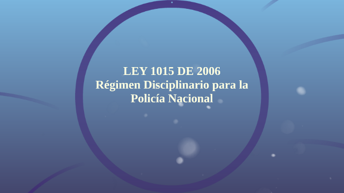LEY 1015 DE 2006 by Gloria Elena Hincapie Sanchez on Prezi