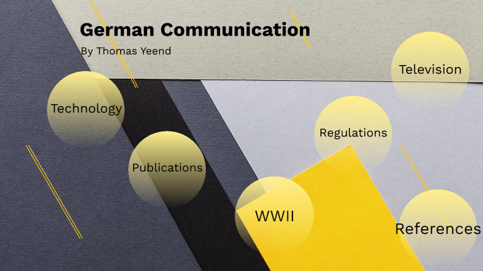 German Communication by Thomas Yeend on Prezi