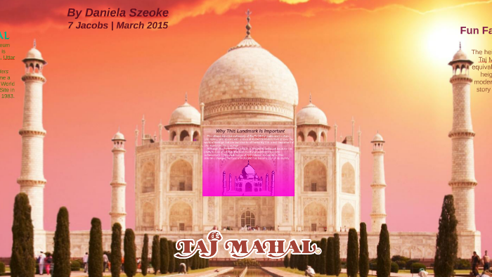 Taj Mahal by Daniela Szeoke on Prezi