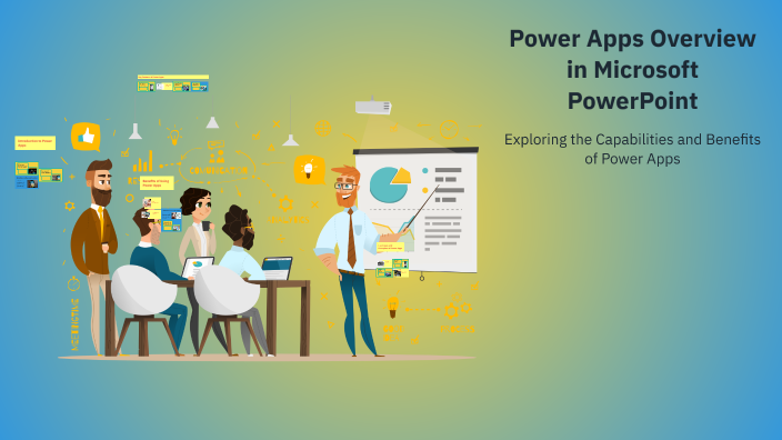 Power Apps Overview in Microsoft PowerPoint by Gazala Tabbasum on Prezi