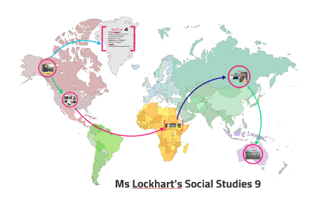 Ms Lockhart's Social Studies 9 by Lindsay Lockhart on Prezi