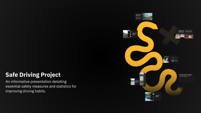 Safe Driving Project by Joseph Bruno on Prezi