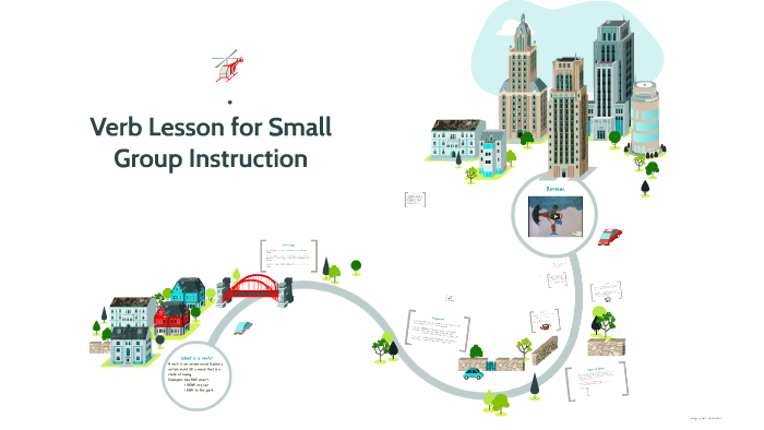 Verb Lesson for Small by Eric Crum on Prezi Next