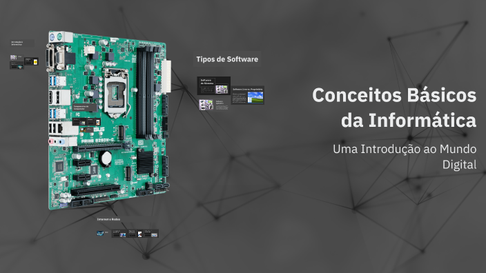 Conceitos Básicos da Informática by Antônio Soares on Prezi