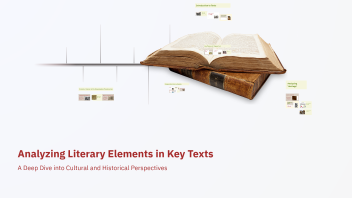 Analyzing Literary Elements in Key Texts by Ester u on Prezi