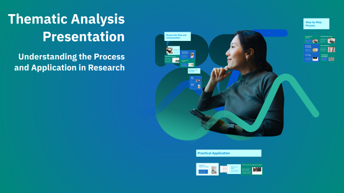 Thematic Analysis Presentation by Modist Jones on Prezi