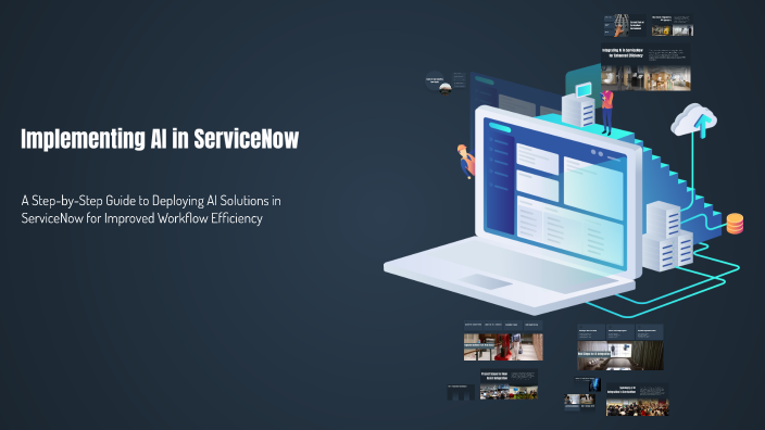 Implementing AI in ServiceNow: A Path to Enhanced Efficiency by Tim ...
