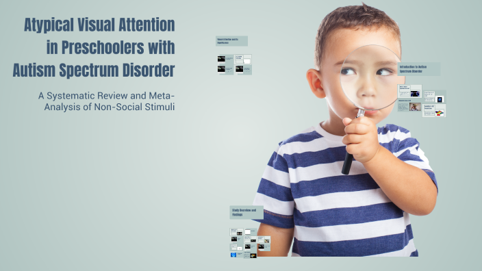 Atypical Visual Attention in Preschoolers with Autism by Giulia Libertà ...