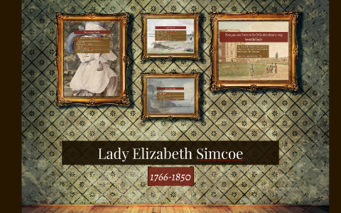 Lady Elizabeth Simcoe by Gn Nave on Prezi