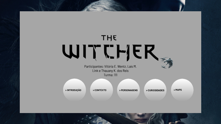 Trabalho sobre The Wicher by vitória wentz on Prezi