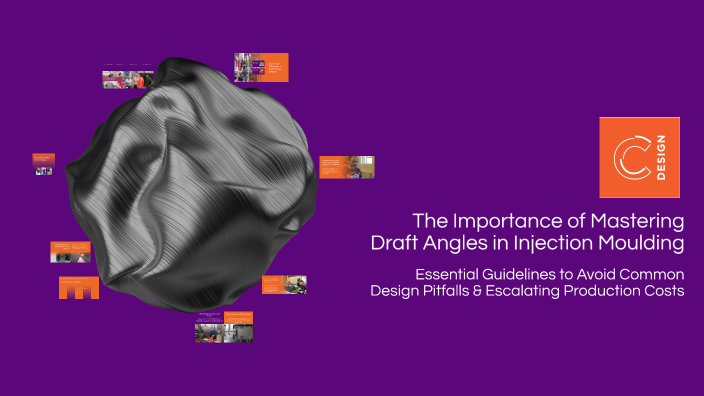 Mastering Draft Angles in Injection Moulding by Shirley Billson on Prezi