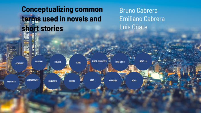 Conceptualizing common terms used in novels and short stories by Luis ...