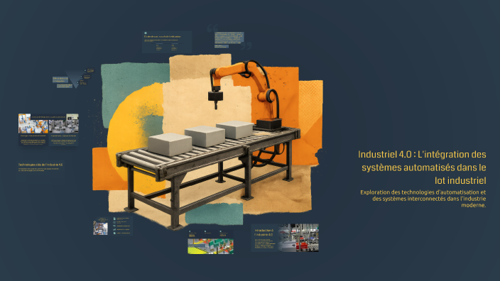 Industriel 4.0 : L'intégration des systèmes automatisés dans le lot ...