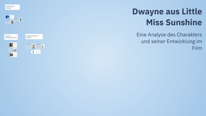 Dwayne aus Little Miss Sunshine by Marlon Zimmermann on Prezi