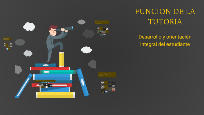 FUNCION DE LA TUTORIA by Abby Gee on Prezi