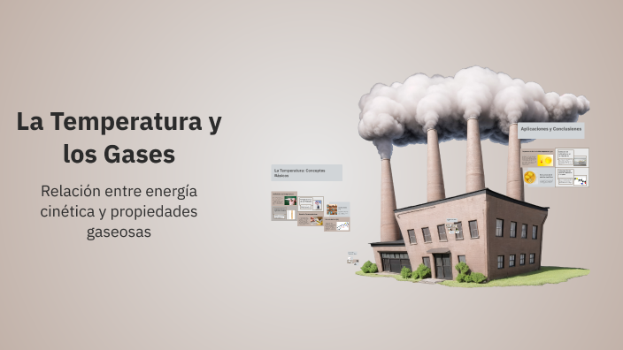 La Temperatura y los Gases by Alejandra raad mendez on Prezi