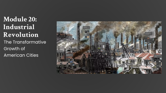 Module 20: Industrial Revolution by Manuel Barajas on Prezi